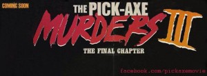 The Pickaxe Murders Part Iii The Final Chapter Art House Sound Llc